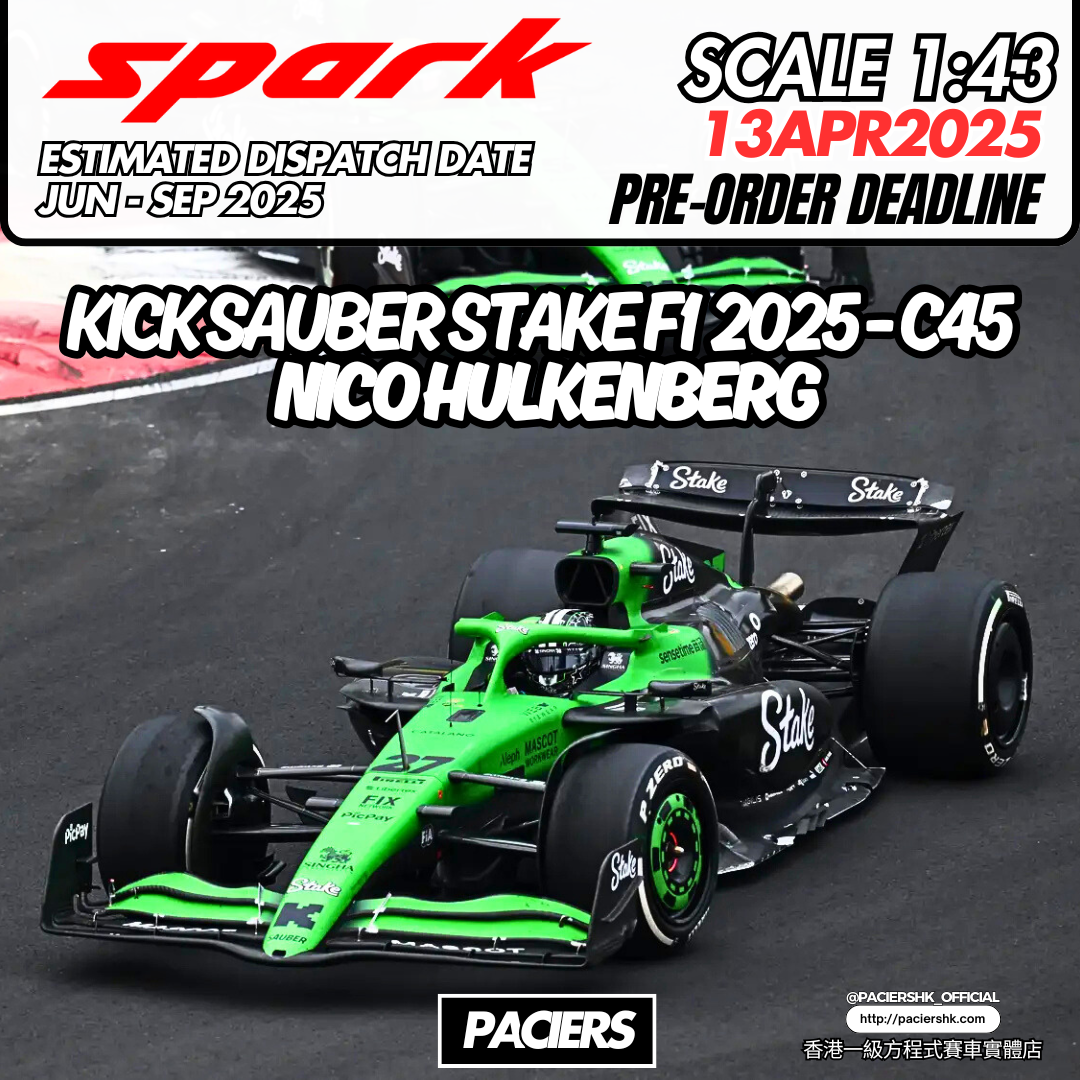 [Pre-Order] Spark 1:43 Kick Sauber Stake F1 C45 Nico Hulkenberg ...